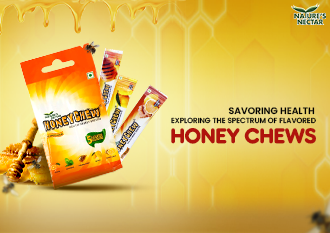 Savoring Health Exploring the Spectrum Of Flavored Honey Chew – Nature ...